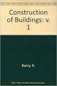 Amazon.com: Construction of Buildings: Construction and Materials (v. 1 ...
