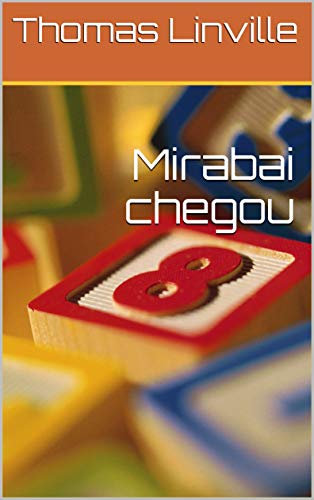 Mirabai chegou - eBook, Resumo, Ler Online e PDF - por Thomas Linville