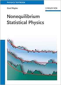 Nonequilibrium Statistical Physics: Gerd Röpke: 9783527410873: Amazon ...