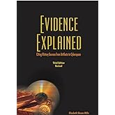 Evidence Explained: Citing History Sources from Artifacts to Cyberspace ...