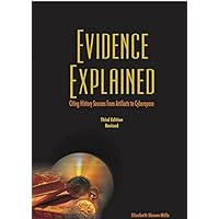 Evidence Explained: History Sources from Artifacts to Cyberspace 3rd ...