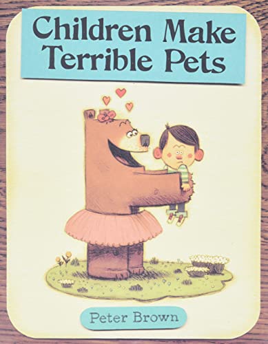 Children Make Terrible Pets: Brown, Peter: 9780316015486: Books - Amazon.ca