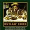 Outlaw Cook: Thorne, John, Thorne, Matt Lewis: 9780865474796: Books
