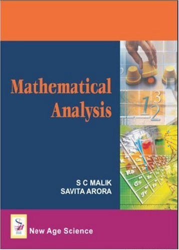 Amazon.com: Mathematical Analysis: 9781906574116: S. C. Malik, Savita ...