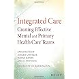 Integrated Care: Creating Effective Mental and Primary Health Care ...