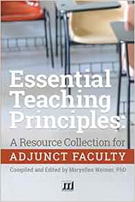Essential Teaching Principles: A Resource Collection for Adjunct ...