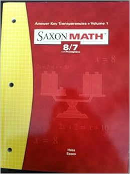 Saxon Math 8/7 with Prealgebra Answer Key Transparencies Vol 1: Hake ...