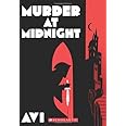 Murder at Midnight: Avi: 9780545080910: Amazon.com: Books