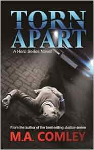 Torn Apart: M. a. Comley: 9781782997221: Amazon.com: Books