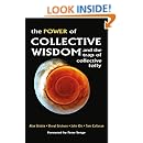 The Power of Collective Wisdom: And the Trap of Collective Folly: Alan ...