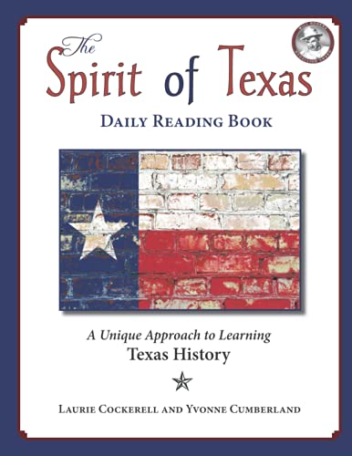 The Spirit of Texas Daily Reader: A Unique Approach to Learning Texas ...