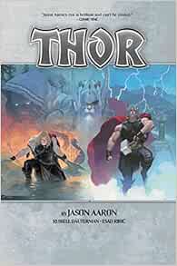 Thor by Jason Aaron Omnibus (Thor Omnibus): Aaron, Jason, Stevenson ...