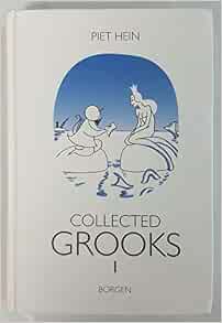 Collected Grooks 1: Piet Hein: 9788721018597: Amazon.com: Books
