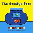 The Goodbye Book: Todd Parr: 9780316404976: Amazon.com: Books
