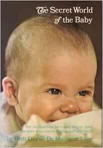 The secret world of the baby, : Romulo, Beth Day: 9780394915555: Amazon ...