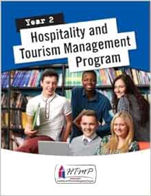 Hospitality & Tourism Management Program (HTMP) Year 2 Student Textbook ...