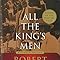 Amazon.com: All the King's Men: 9780156012959: Warren, Robert Penn ...
