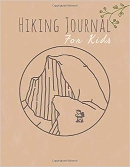 Hiking Journal For Kids: Draw and Write Journal For Kids | Hiking ...