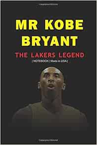 Mr Kobe Bryant | Notebook | Made In USA | Black: 6 X 9 Portable Lined ...
