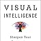 Visual Intelligence: Sharpen Your Perception, Change Your Life: Herman ...