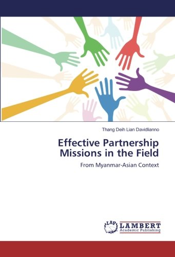 Effective Partnership Missions in the Field: From Myanmar-Asian Context ...
