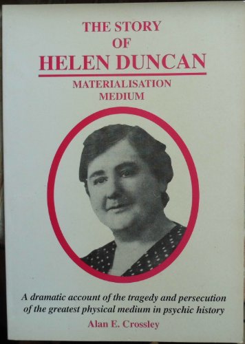 The Story of Helen Duncan: 9781898680192: Amazon.com: Books