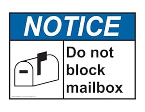 Amazon.com : ANSI NOTICE Do Not Block Mailbox Sign ANE-9545 Policies ...