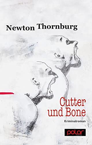 Cutter und Bone: Thornburg, Newton: 9783945133163: Amazon.com: Books