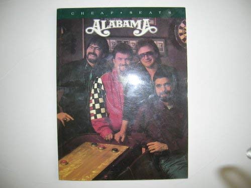Alabama -- Cheap Seats: Alabama: 9780897240376: Amazon.com: Books