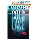 Cold Lake (David Wolf Book 5) - Kindle edition by Jeff Carson ...
