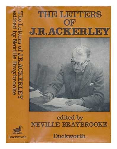 The letters of J. R. Ackerley: Ackerley, J. R: 9780715606421: Amazon ...