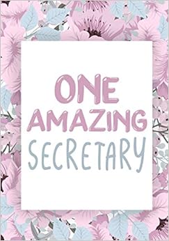 Buy One Amazing Secretary: Thank You Appreciation Gift for School ...