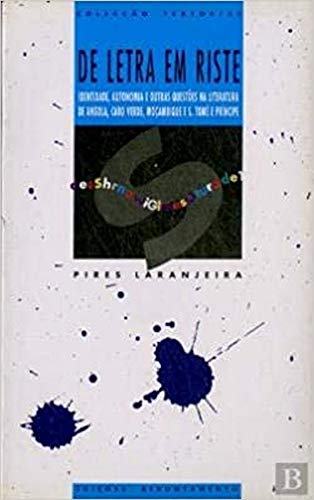 De letra em riste: Identidade, autonomia e outras questões nas ...