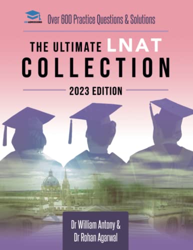 The Ultimate LNAT Collection: 2023 Edition: A comprehensive LNAT Guide ...
