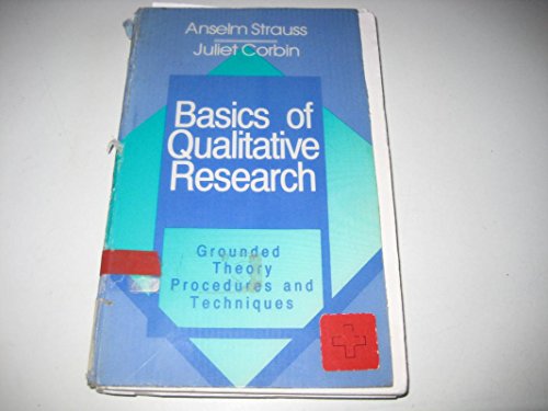 Basics of Qualitative Research: Grounded Theory Procedures and ...
