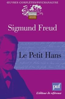 Le petit Hans - Sigmund Freud - Babelio