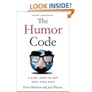 The Humor Code: A Global Search for What Makes Things Funny: Peter ...