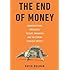 The End of Money and the Future of Civilization: Thomas Greco Jr ...