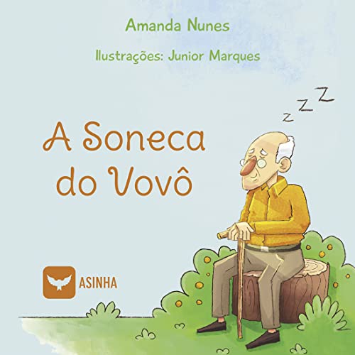A Soneca do Vovô - eBook, Resumo, Ler Online e PDF - por Nunes, Amanda