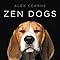 Amazon.com: Zen Dogs (9780062459374): Alexandra Cearns: Books