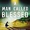 A Man Called Blessed (The Caleb Books Series): Dekker, Ted, Bright ...