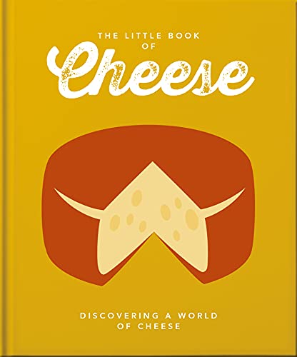 The Little Book of Cheese (The Little Books of Food & Drink): Hippo ...
