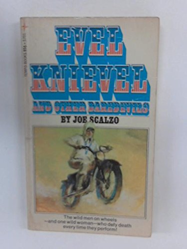 Evel Knievel and Other Daredevils: Scalzo, J.: 9780448057019: Amazon ...