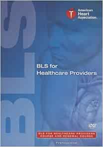 BLS For Healthcare Providers: BLS for Healthcare Providers Course and ...