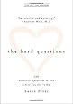 The Hard Questions: 100 Essential Questions to Ask Before You Say "I Do ...