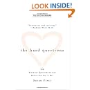 The Hard Questions: 100 Essential Questions to Ask Before You Say "I Do ...