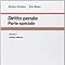 Diritto penale. Parte speciale (Vol. 1): Amazon.it: Fiandaca, Giovanni ...
