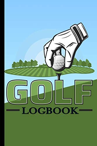 Amazon.com: GOLF Logbook: Journal and notebook for golfers with ...