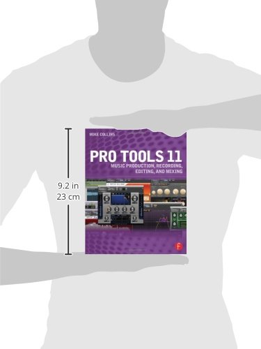 Pro Tools 11: Music Production, Recording, Editing, and Mixing - Want ...