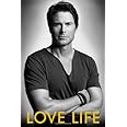 Love Life: Lowe, Rob: 9781451685718: Amazon.com: Books